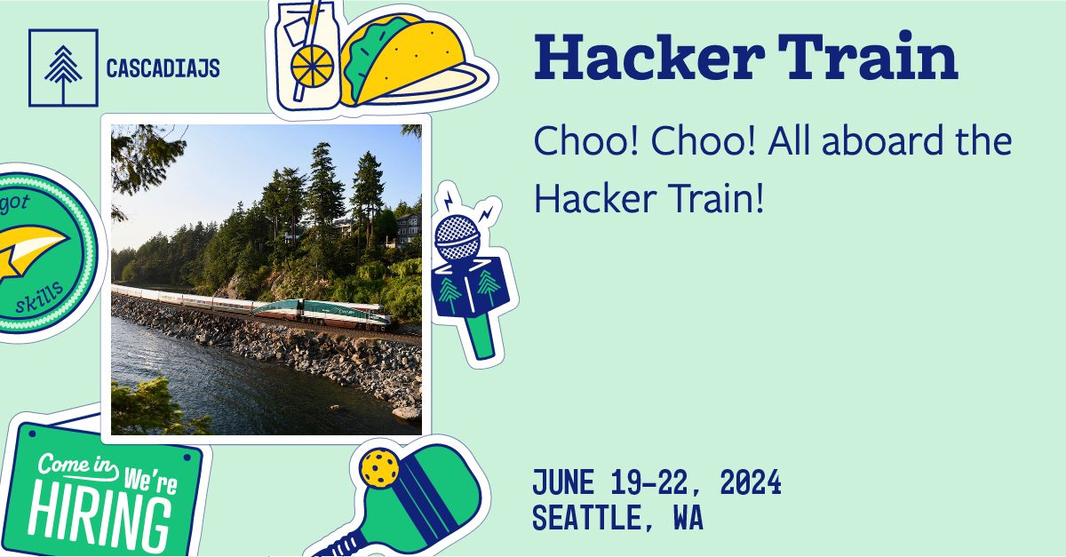 CascadiaJS | Hacker Train