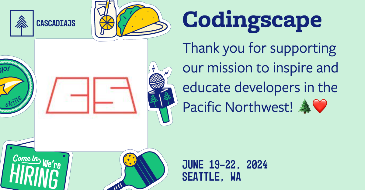 CascadiaJS 2024 | Sponsor | Codingscape