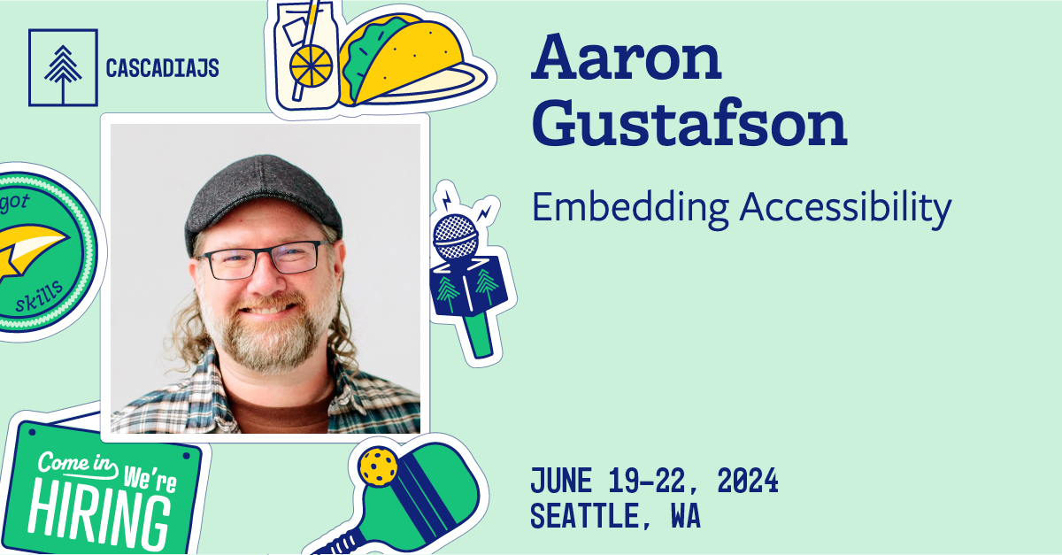 CascadiaJS 2024 | Speakers | Aaron Gustafson