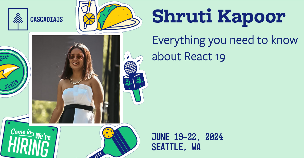CascadiaJS 2024 | Speakers | Shruti Kapoor
