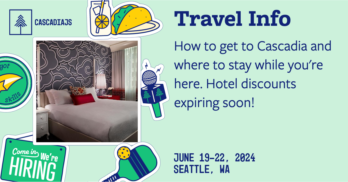 CascadiaJS | Travel Info
